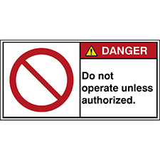 Brady Part: 302883 | ISO Safety Sign - Do not operate unless authorized ...