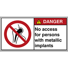 ISO Safety Sign - No access for persons with metallic implants - Brady ...