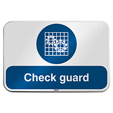 ISO Safety Sign - Check guard - Brady Part: 305726 | Brady | BradyID.com