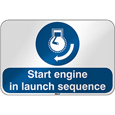 ISO Safety Sign - Start engine in launch sequence - Brady Part: 303982 ...