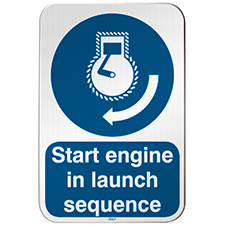 ISO Safety Sign - Start engine in launch sequence - Brady Part: 305821 ...