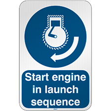 ISO Safety Sign - Start engine in launch sequence - Brady Part: 303234 ...