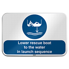 ISO Safety Sign - Lower rescue boat to the water in launch sequence ...