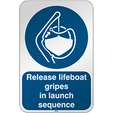 ISO Safety Sign - Release lifeboat gripes in launch sequence - Brady ...