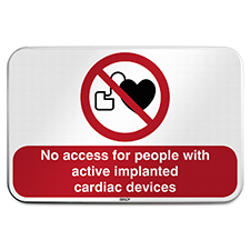 ISO Safety Sign - No access for people with active implanted cardiac ...