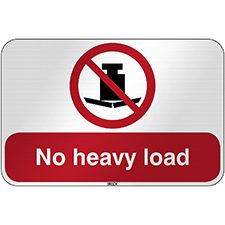 ISO Safety Sign - No heavy load - Brady Part: 304090 | Brady | Brady.eu