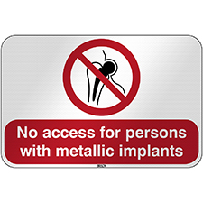 ISO Safety Sign - No access for persons with metallic implants - Brady ...