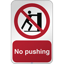 ISO Safety Sign - No pushing - Brady Part: 303455 | Brady | BradyID.com