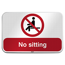 ISO Safety Sign - No sitting - Brady Part: 305057 | Brady | Brady.eu