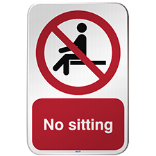 ISO Safety Sign - No sitting - Brady Part: 305053 | Brady | BradyID.com