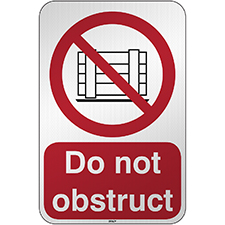 Brady Part: 303485 | ISO Safety Sign - Do not obstruct | Brady.co.uk