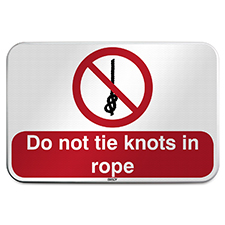 ISO Safety Sign - Do not tie knots in rope - Brady Part: 305166 | Brady ...