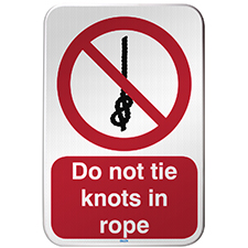 ISO Safety Sign - Do not tie knots in rope - Brady Part: 305162 | Brady ...