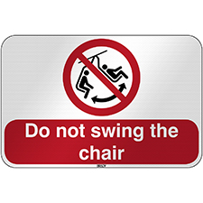 ISO Safety Sign - Do not swing the chair - Brady Part: 304194 | Brady ...