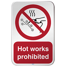 ISO Safety Sign - Hot works prohibited - Brady Part: 305243 | Brady ...