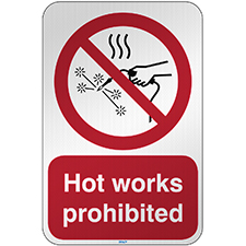 ISO Safety Sign - Hot works prohibited - Brady Part: 303565 | Brady ...