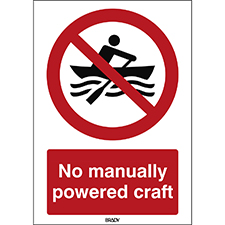 Brady Part: 239708 | ISO Safety Sign - No manually powered craft | www ...