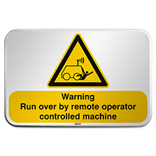 Brady Part: 306294 | ISO Safety Sign - Warning, Run over by remote ...