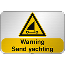 Reflective ISO Safety Sign - Warning: Sand yachting - With text | Brady ...