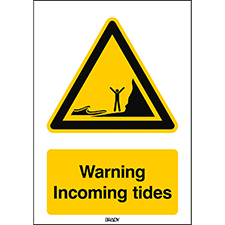Brady Part: 301952 | ISO Safety Sign - Warning, Incoming tides | www ...