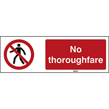 Brady Part: 234752 | ISO Safety Sign - No thoroughfare | Brady.co.uk