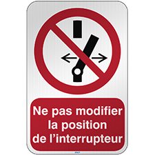 Panneau de sécurité ISO - Ne pas modifier la position de l'interrupteur ...