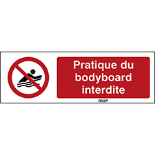 Panneau de sécurité ISO - Pratique du bodyboard interdite - Brady Part ...