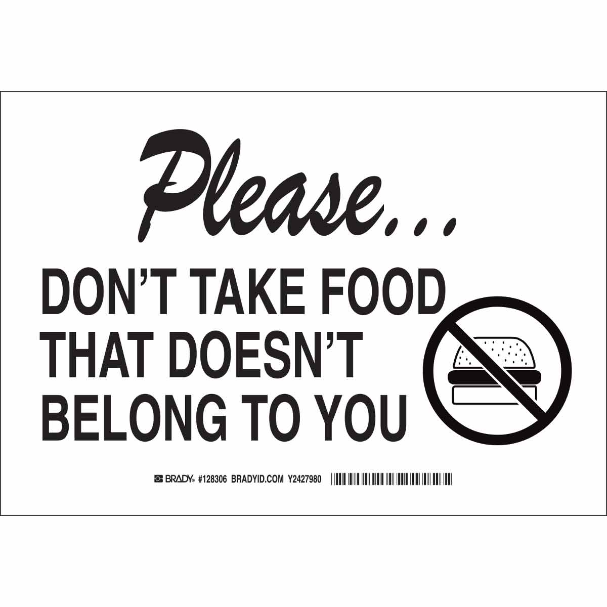Brady Part: 128306 | Please Don't Take Food That Doesn't Belong To You ...