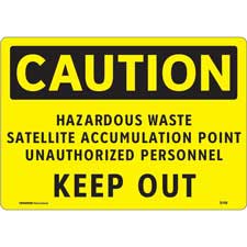 CAUTION Hazardous Waste Satellite Accumulation Point Unauthorized ...