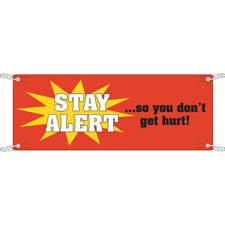 Stay Alert So You Don't Get Hurt! Sign - Brady Part: 106300 | Brady ...