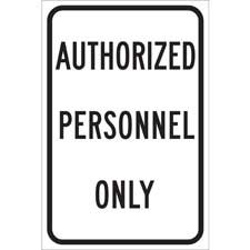 AUTHORIZED PERSONNEL ONLY Sign - Brady Part: 115432 | Brady | BradyID.com