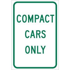 Compact Cars Only Sign - Brady Part: 115446 | Brady | BradyCanada.ca