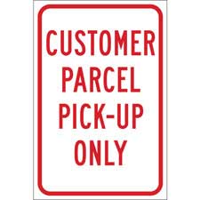 Customer Parcel Pick-Up Only Sign - Brady Part: 115447 | Brady ...
