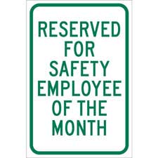 Reserved For Safety Employee Of The Month Sign - Brady Part: 115484 ...