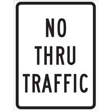 No Thru Traffic Sign - Brady Part: 115529 | Brady | BradyID.com