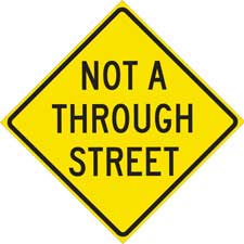 Not A Through Street Sign - Brady Part: 115536 | Brady | BradyID.com