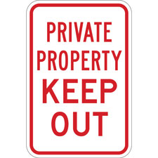 Private property keep out sign - Brady Part: 115549 | Brady | BradyID.com