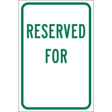 Señalamiento - Reserved For - Brady Part: 115573 | Brady | BradyID.com.mx