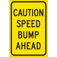 CAUTION Speed Bump Ahead Sign - Brady Part: 115583 | Brady | BradyID.com