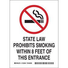 State Law Prohibits Smoking Within 8 Feet Of This Entrance Sign | Brady ...