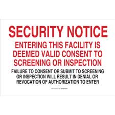Brady Part: 123480 | SECURITY NOTICE Entering This Facility Is Deemed ...