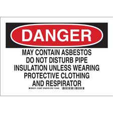 DANGER May Contain Asbestos Do Not Disturb Pipe Insulation Unless ...