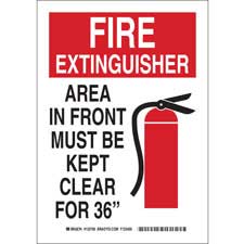 FIRE EXTINGUISHER Area In Front Must Be Kept Clear For 36" Sign | Brady ...