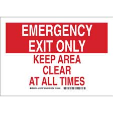 Emergency Exit Only Keep Area Clear At All Times Sign | Brady ...