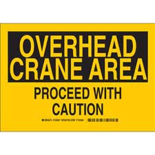 OVERHEAD CRANE AREA Proceed With Caution Sign | Brady | BradyCanada.ca