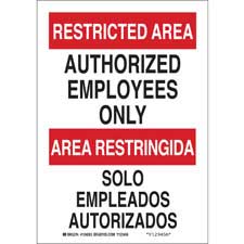 Bilingual RESTRICTED AREA Authorized Employees Only Sign | Brady ...