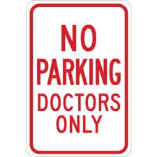 NO PARKING Doctors Only Sign | Brady | BradyCanada.ca