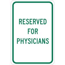 Brady Part: 124368 | Reserved For Physicians Sign | BradyID.com