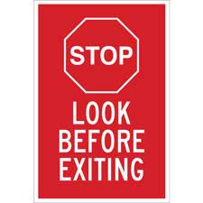 STOP Look Before Exiting Sign | Brady | BradyCanada.ca
