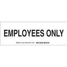Employees Only sign | Brady | BradyID.com